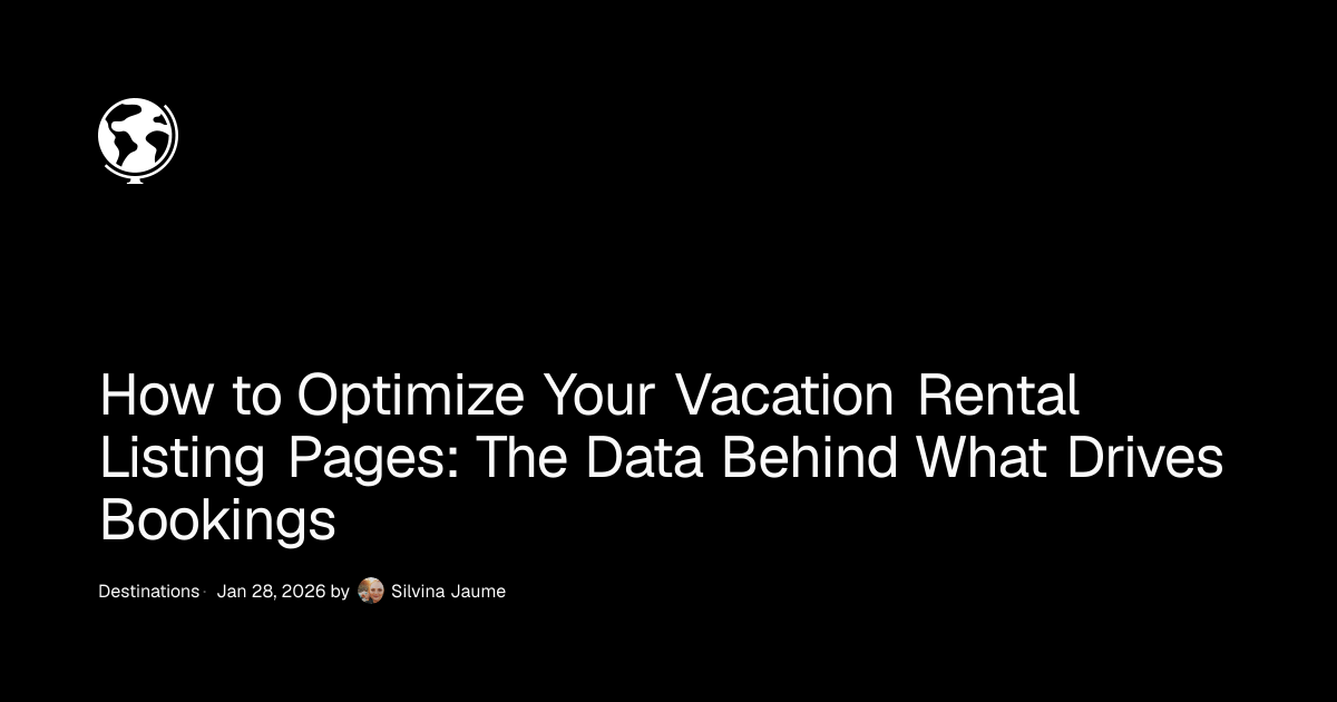 How to Optimize Your Vacation Rental Listing Pages: The Data Behind ...