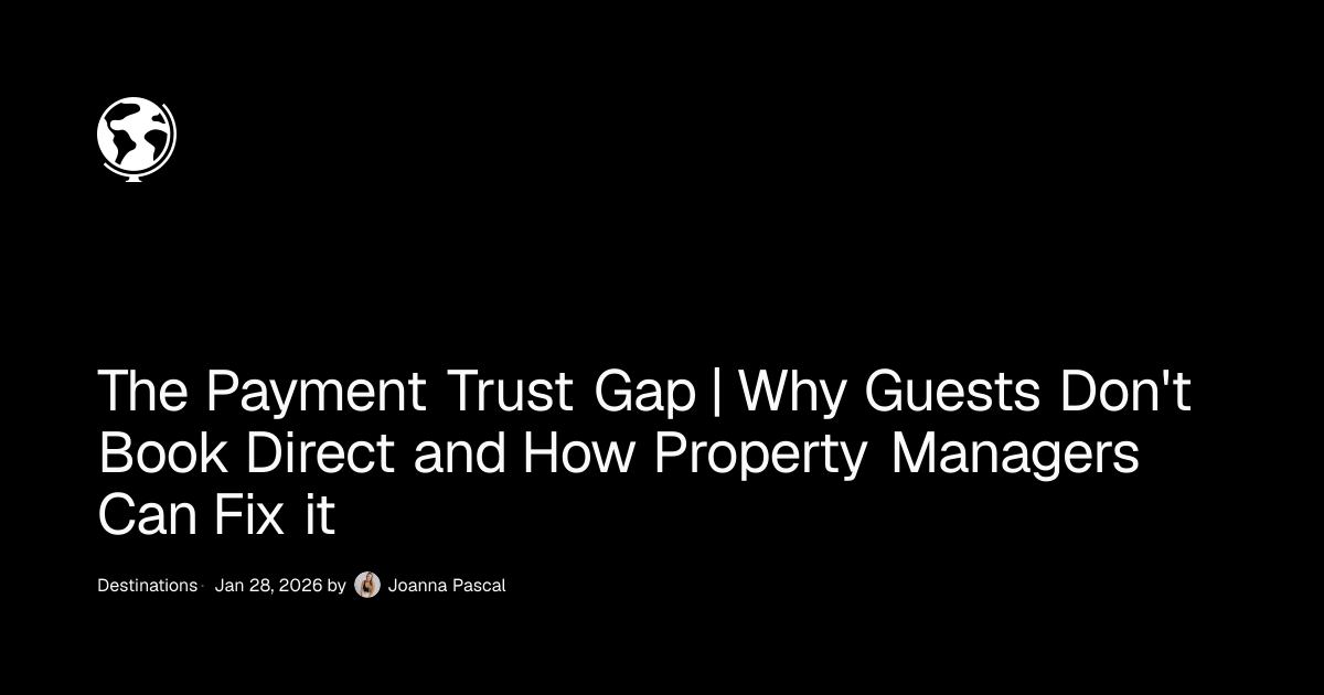 The Payment Trust Gap | Why Guests Don't Book Direct and How Property ...